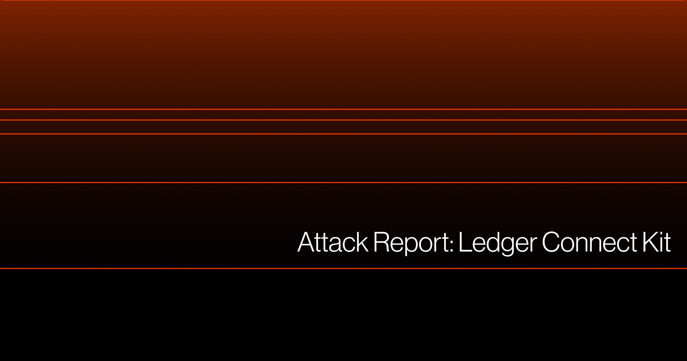 Attack Report: Ledger Connect Kit | Blockaid Blog